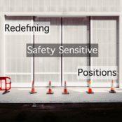 Redefining Safety Sensitive Positions – Current Consulting